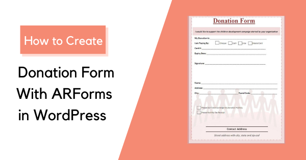 Efficiently Create A Donation Form with ARForms Form Builder Plugin